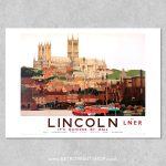 LNER Lincoln Poster #2 - Vintage Railway Posters, Retro Print Shop